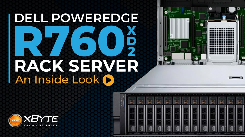 Dell PowerEdge R760xd2 Inside Look - xByte Technologies