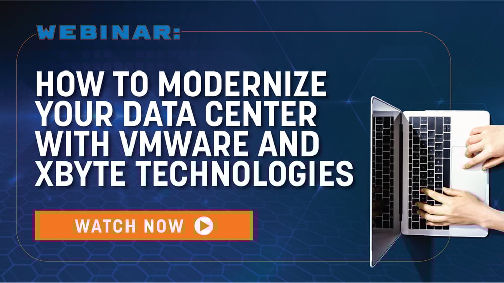 How to Modernize Your Data Center with VMware & xByte Technologies - xByte Technologies