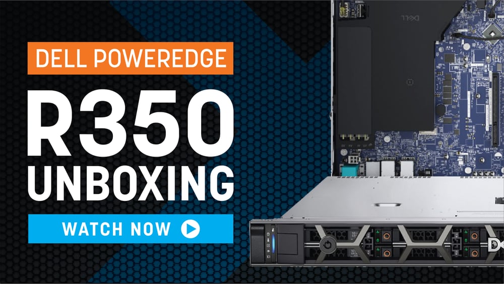 Dell PowerEdge R350 Unboxing Video - xByte Technologies