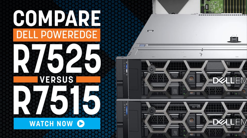 Dell PowerEdge R7525 vs R7515 - xByte Technologies