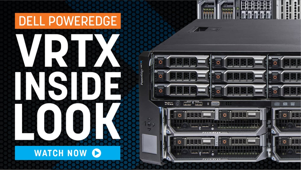 Dell PowerEdge VRTX Inside Look - xByte Technologies